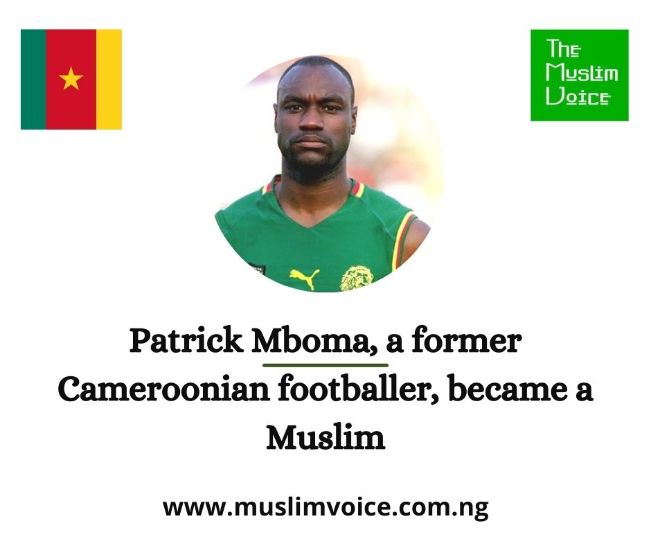 Patrick Mboma, a former Cameroonian footballer, became a Muslim | The ...