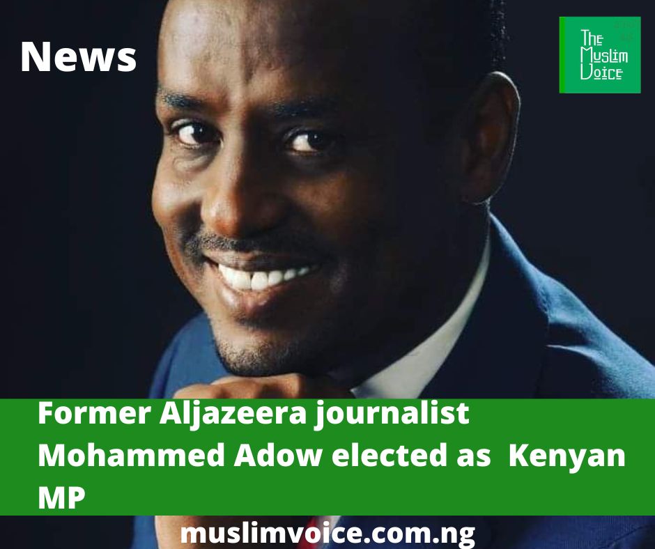 FMR Aljazeera Journalist, Mohammed Adow, Elected as Kenyan MP | The ...